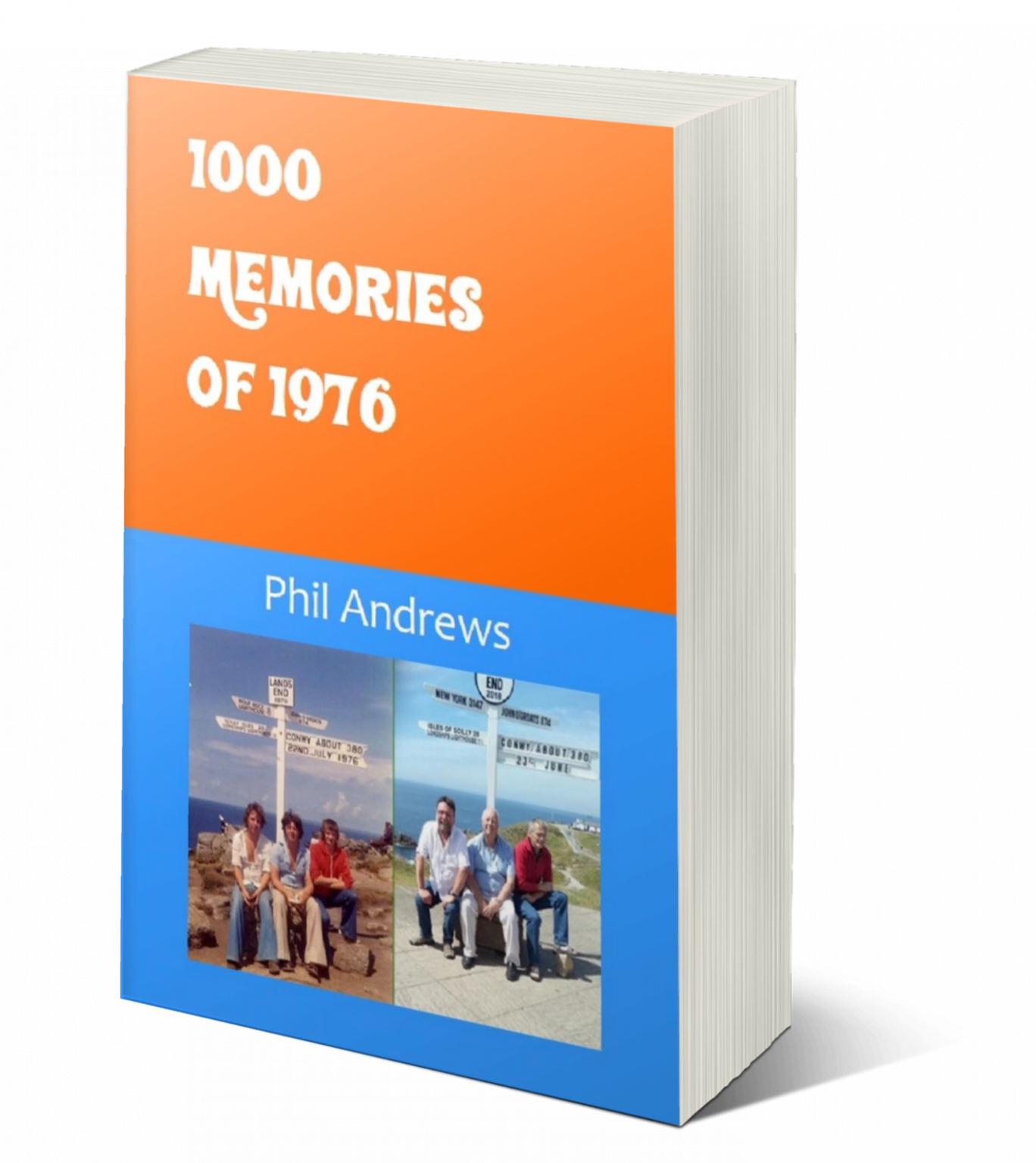 12 Things We Most Remember About 1976 - Phil Andrews - Author